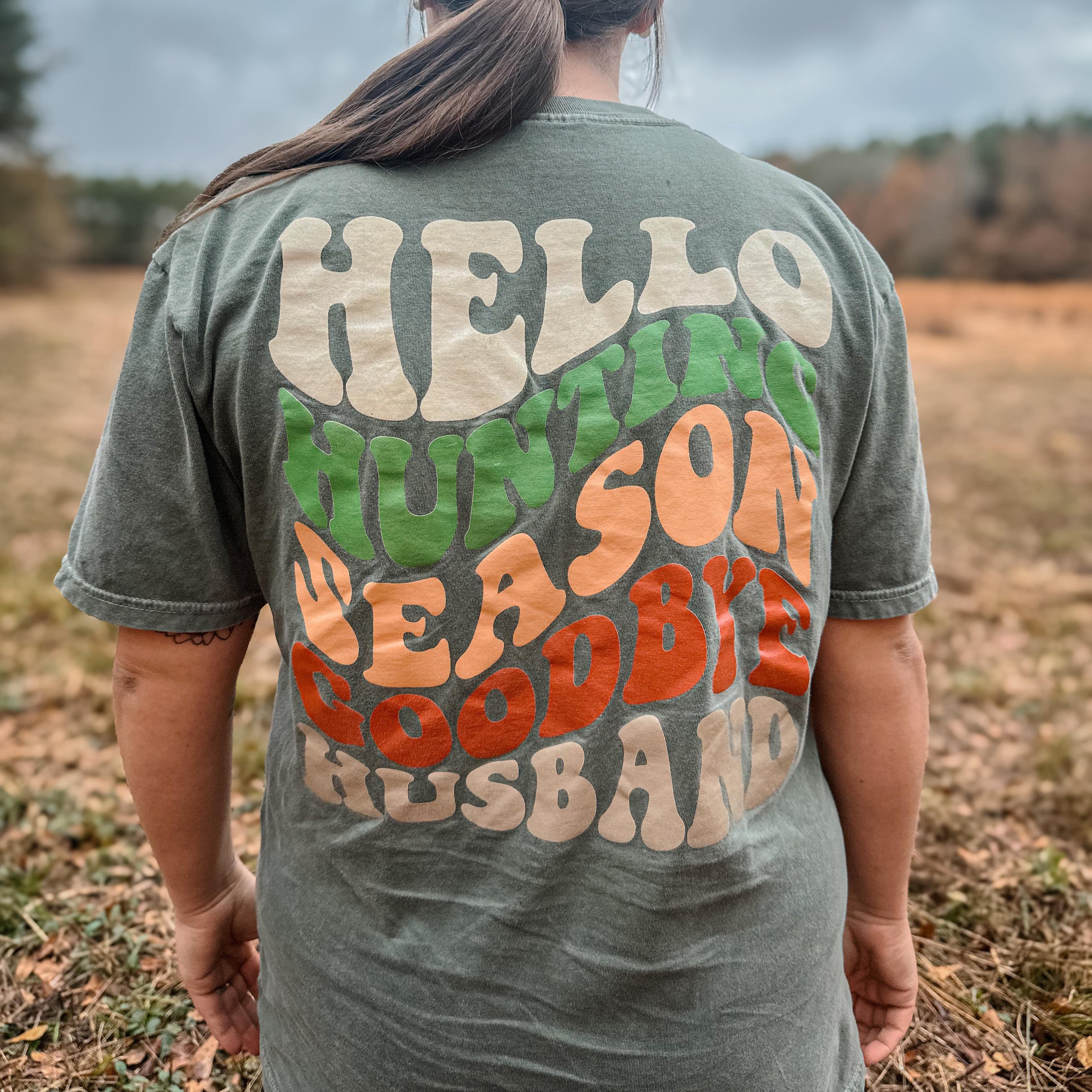 Hello Hunting Season Goodbye Husband Short Sleeve Shirt – Southern Boy Co.